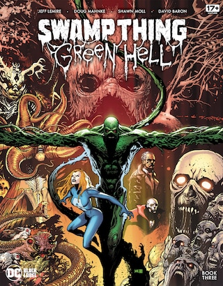SWAMP THING: GREEN HELL #3 | DC