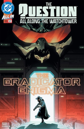 THE QUESTION: ALL ALONG THE WATCHTOWER #1 | DC