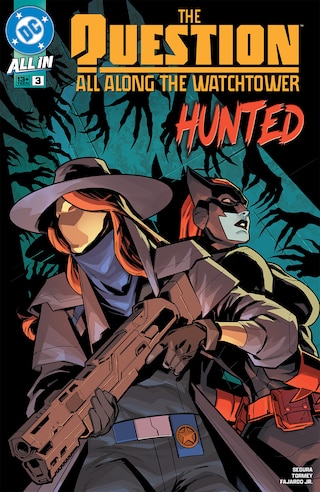 THE QUESTION: ALL ALONG THE WATCHTOWER | DC