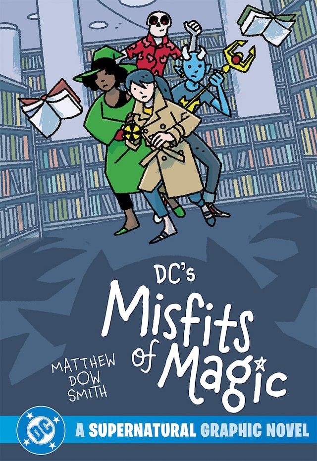DC'S MISFITS OF MAGIC | DC