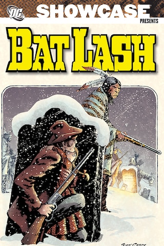 SHOWCASE PRESENTS: BAT LASH | DC
