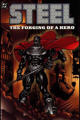 STEEL: FORGING OF A HERO | DC