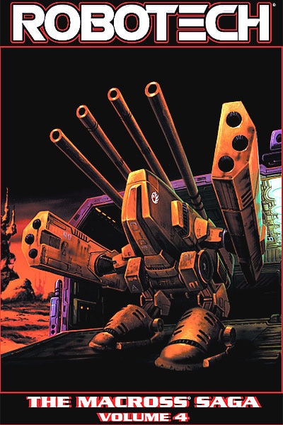 ROBOTECH: THE MACROSS SAGA VOL. 4 | DC