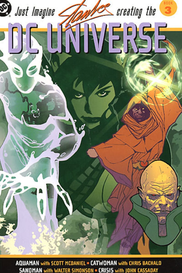 JUST IMAGINE STAN LEE CREATING THE DC UNIVERSE BOOK 3 | DC