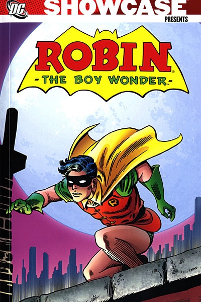 SHOWCASE PRESENTS: ROBIN, THE BOY WONDER VOL. 1 | DC