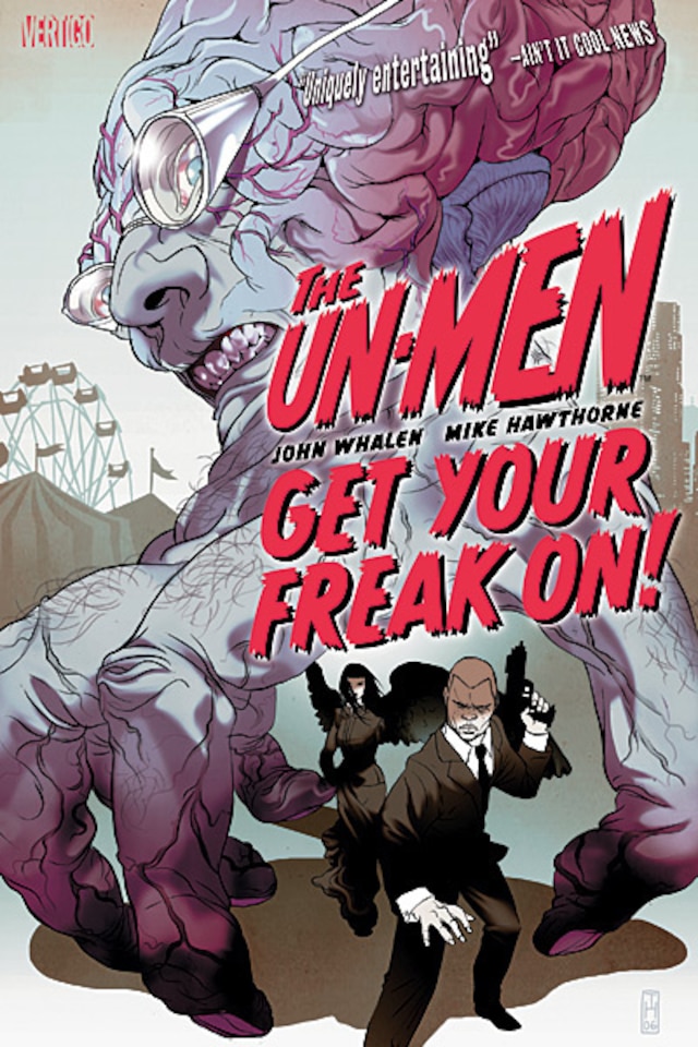 UN-MEN VOL. 1: GET YOUR FREAK ON | DC