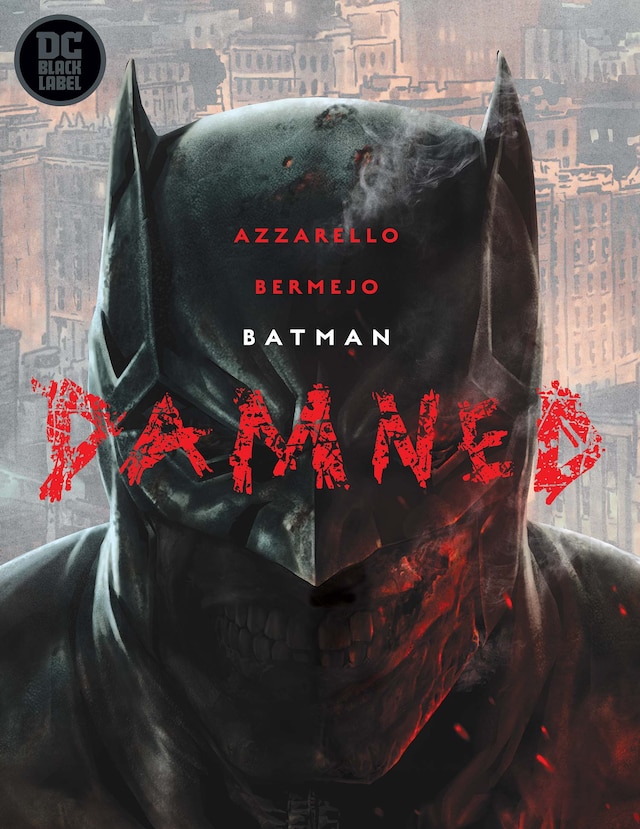 BATMAN: DAMNED #1 | DC
