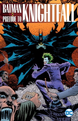 BATMAN: KNIGHTFALL VOL. 1 - THE 25TH ANNIVERSARY EDITION | DC