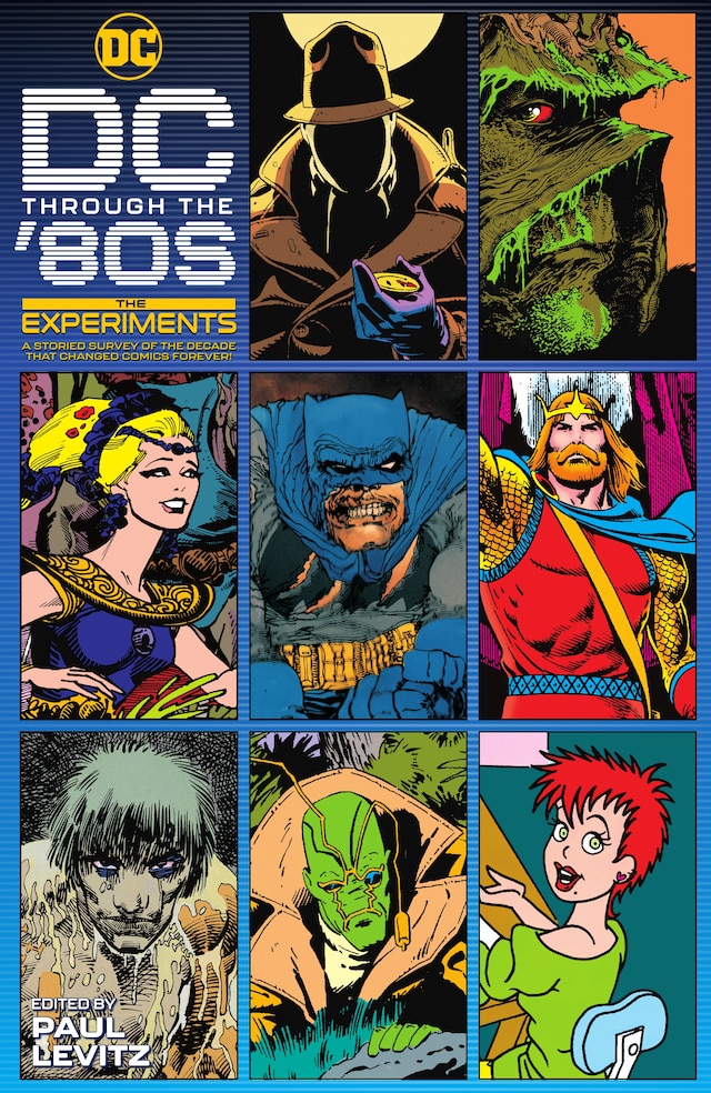 DC THROUGH THE 80S: THE EXPERIMENTS | DC