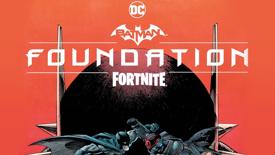 Batman/Fortnite: Foundation #1 - Release Date, Fortnite In-Game Items ...