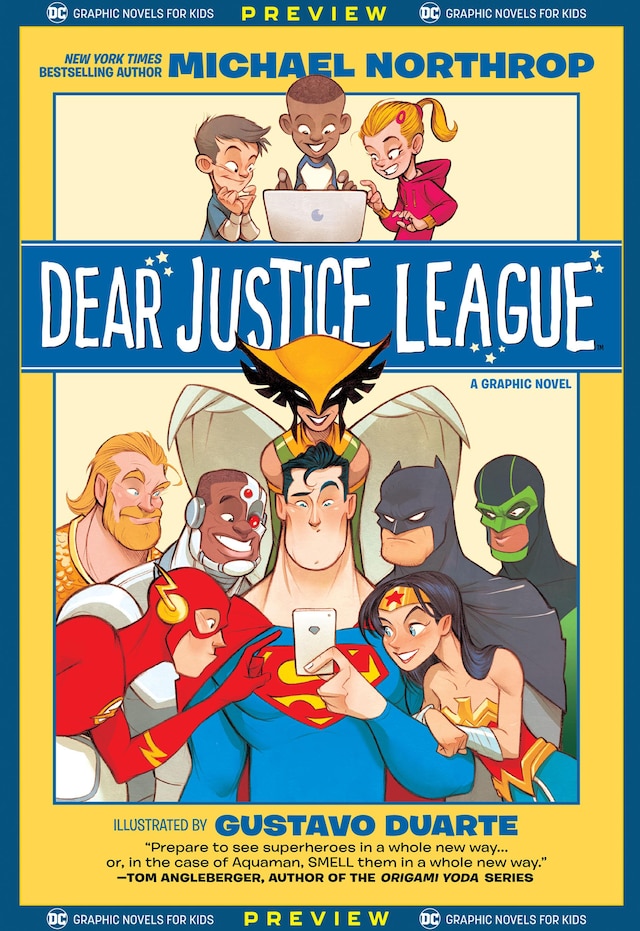 DC GRAPHIC NOVELS FOR KIDS SNEAK PEEKS: DEAR JUSTICE LEAGUE #1 | DC