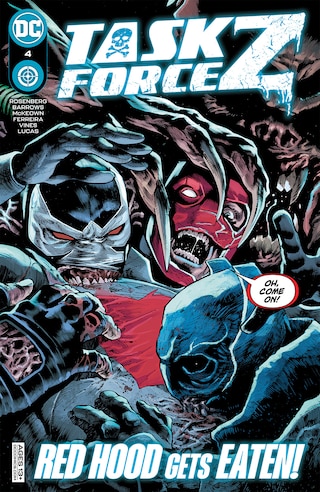 TASK FORCE Z VOL. 2: WHAT'S EATING YOU? | DC