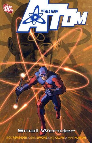 THE ALL NEW ATOM VOL. 4: SMALL WONDER | DC