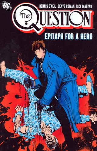 THE QUESTION VOL. 3: EPITAPH FOR A HERO | DC