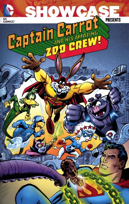 SHOWCASE PRESENTS: CAPTAIN CARROT AND HIS AMAZING ZOO CREW | DC