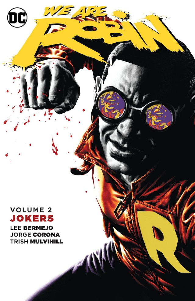 WE ARE ROBIN VOL. 1: THE VIGILANTE BUSINESS | DC